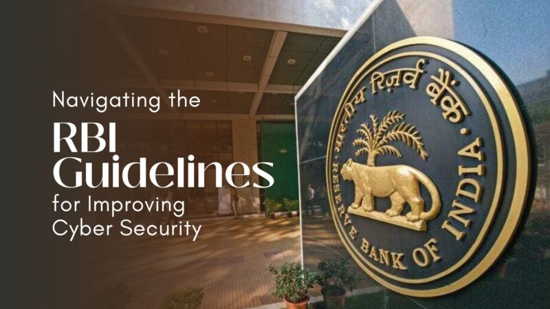 RBI Guidelines for Cyber Security Framework - Prime Infoserv LLP